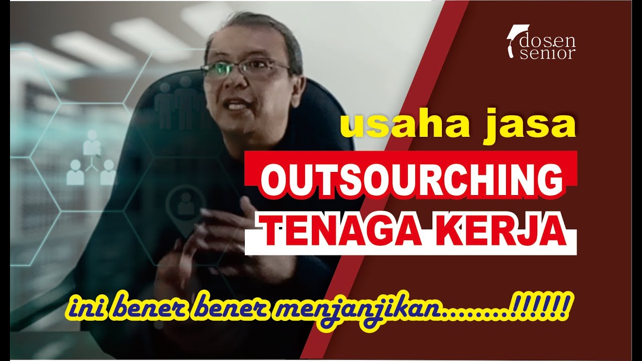 usaha jasa outsourching tenaga kerja | usaha outsourcing | bisnis outsourcing | outsourcing