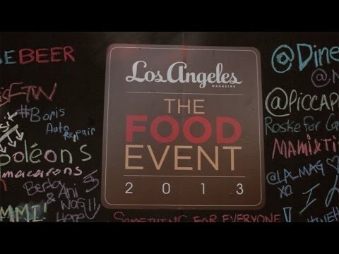 Recap / The Food Event by Los Angeles Magazine