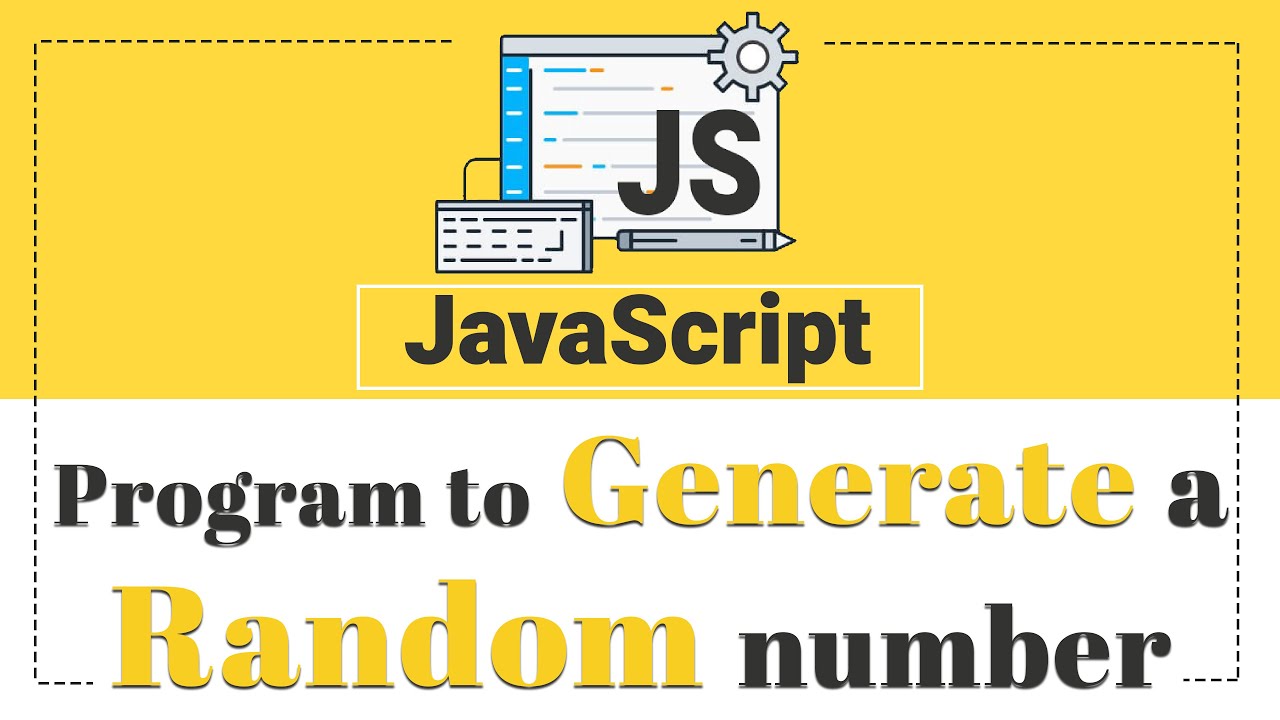 #9 JavaScript Program to Generate a Random Number using Math.random() Function