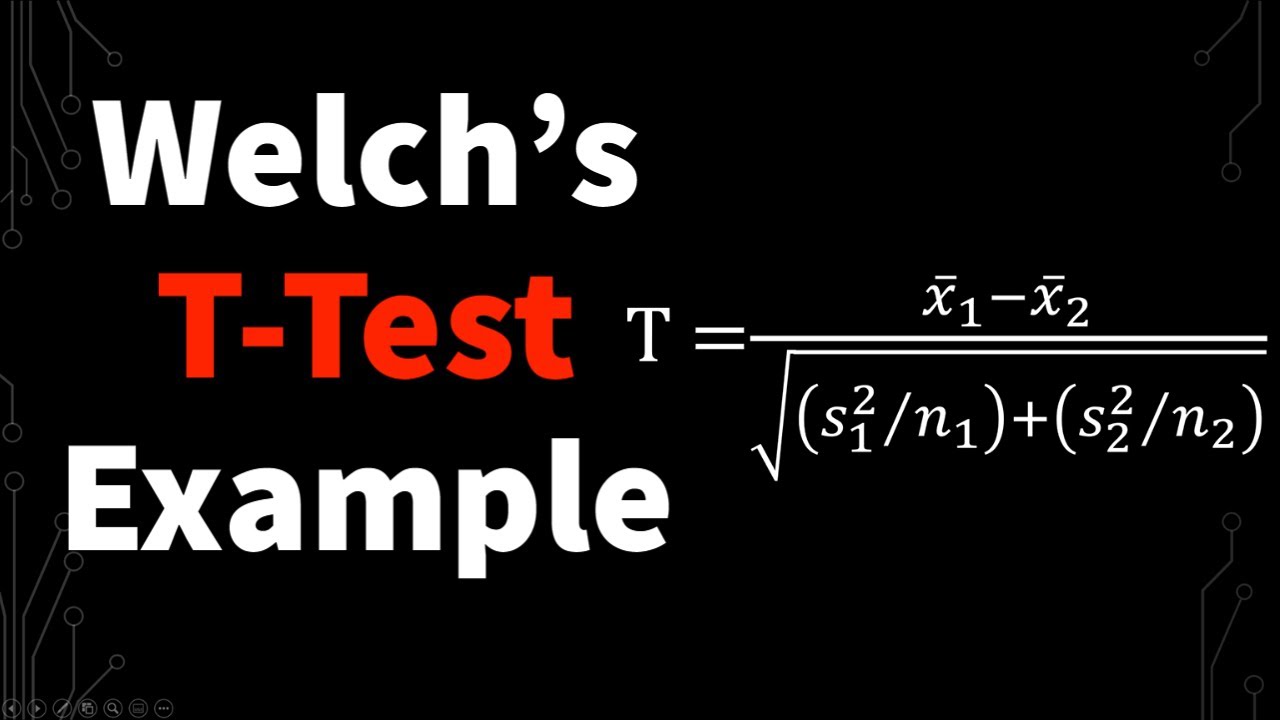 Welch's T Test