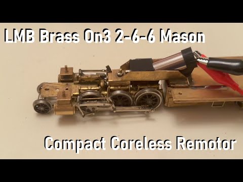 LMB Brass On3 2-6-6 Mason: Compact Coreless Remotor