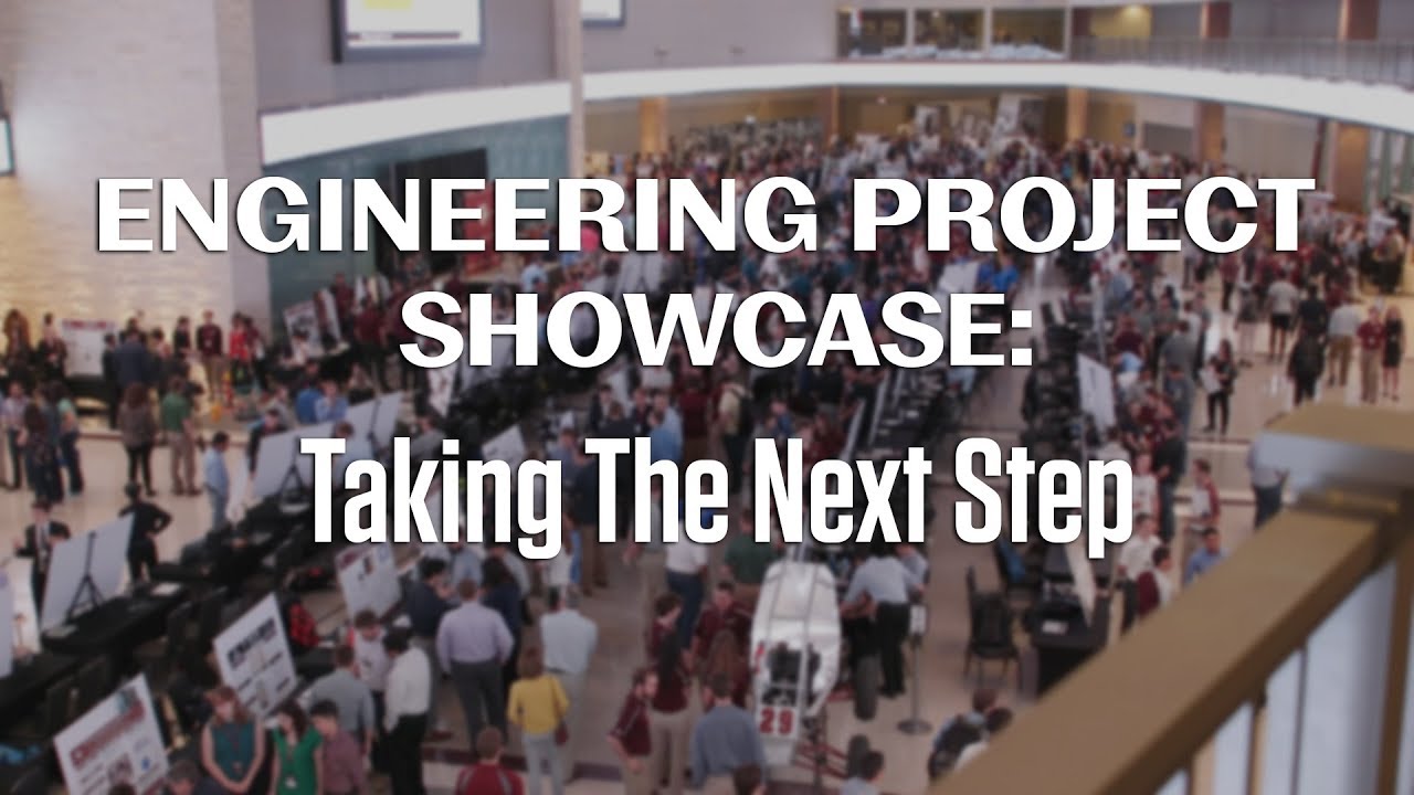Engineering Project Showcase: Taking The Next Step