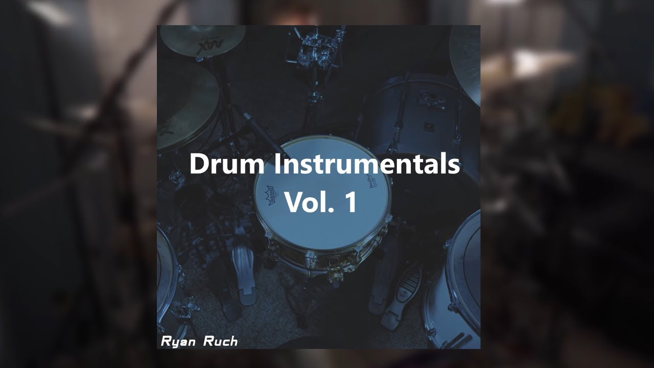 Ryan Ruch - Drum Instrumentals: Vol. 1 release