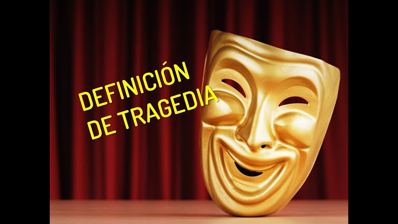 Definición de TRAGEDIA