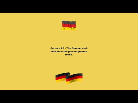 German A2 - The German verb denken in the present perfect tense
