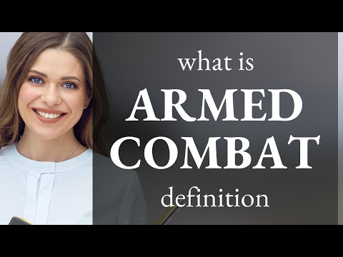 Armed combat • ARMED COMBAT definition
