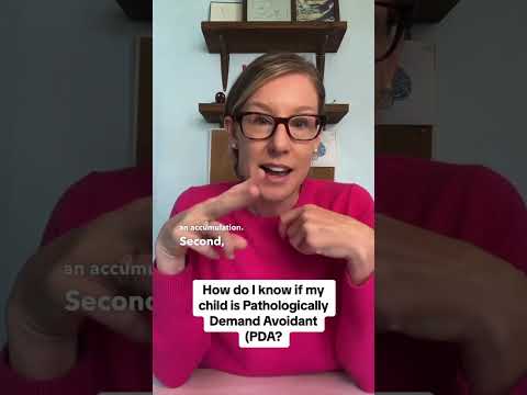 How do I know if my child is Pathologically Demand Avoidant (PDA)? +