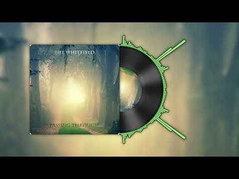 New Age Piano | Bill Whitfield | Passing Through | Relaxing Piano