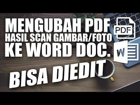 Cara Convert PDF Hasil Scan/Gambar ke Format Word Agar Bisa Diedit