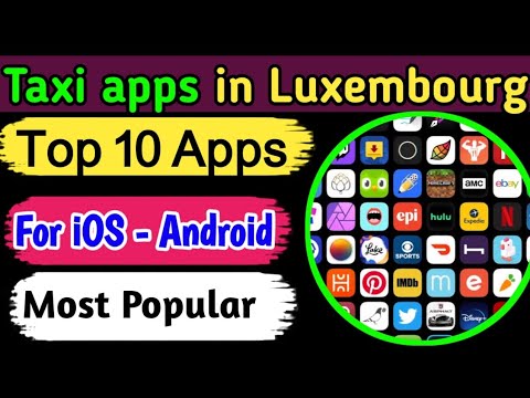 Top 10 Taxi Apps in Luxembourg