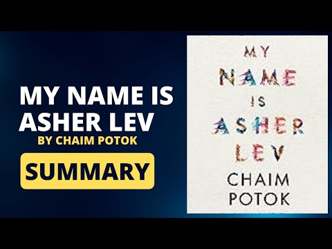 My Name Is Asher Lev By Chaim Potok - Novel Summary