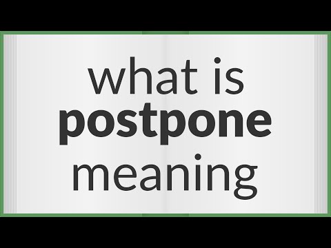 Postpone | meaning of Postpone