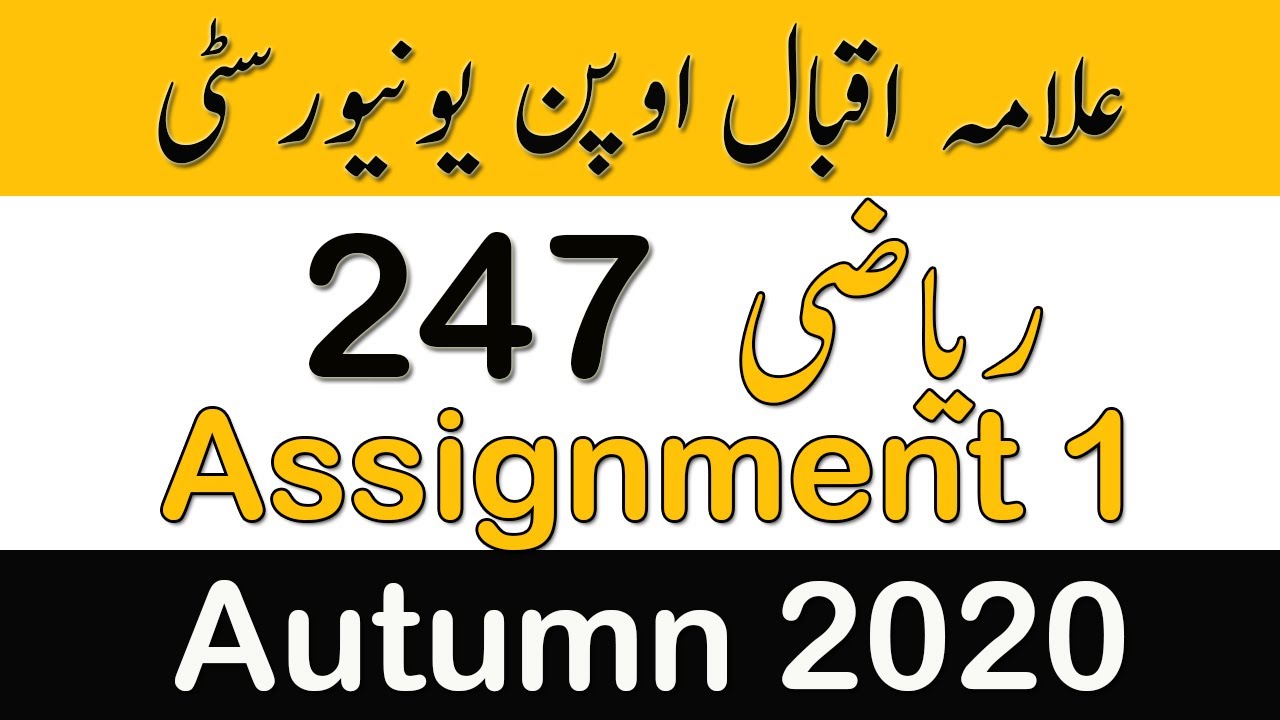 AIOU 247 first Assignment Autumn 2020 II Moalim