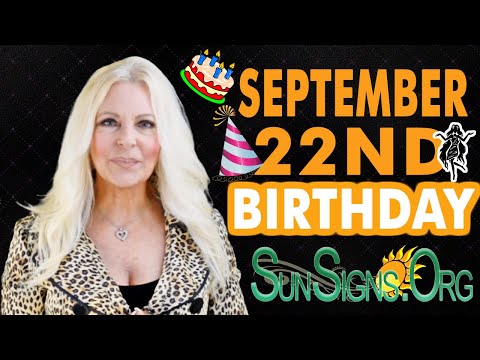 ♍️ Born On September 22nd - Happy Birthday - Today's Horoscope 2020 - SunSigns.Org
