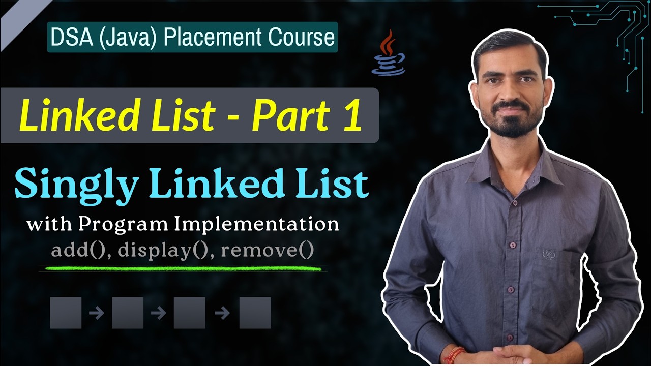 Singly Linked List in Java | DSA Tutorial with Theory & Code