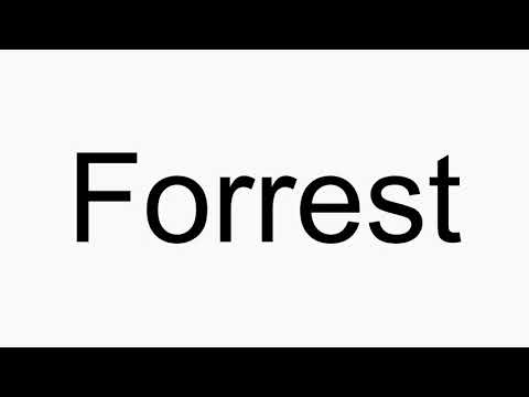 How to pronounce Forrest