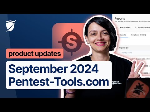 September 2024 updates on Pentest-Tools.com: Fresh Reports, more fresh detections & exploits