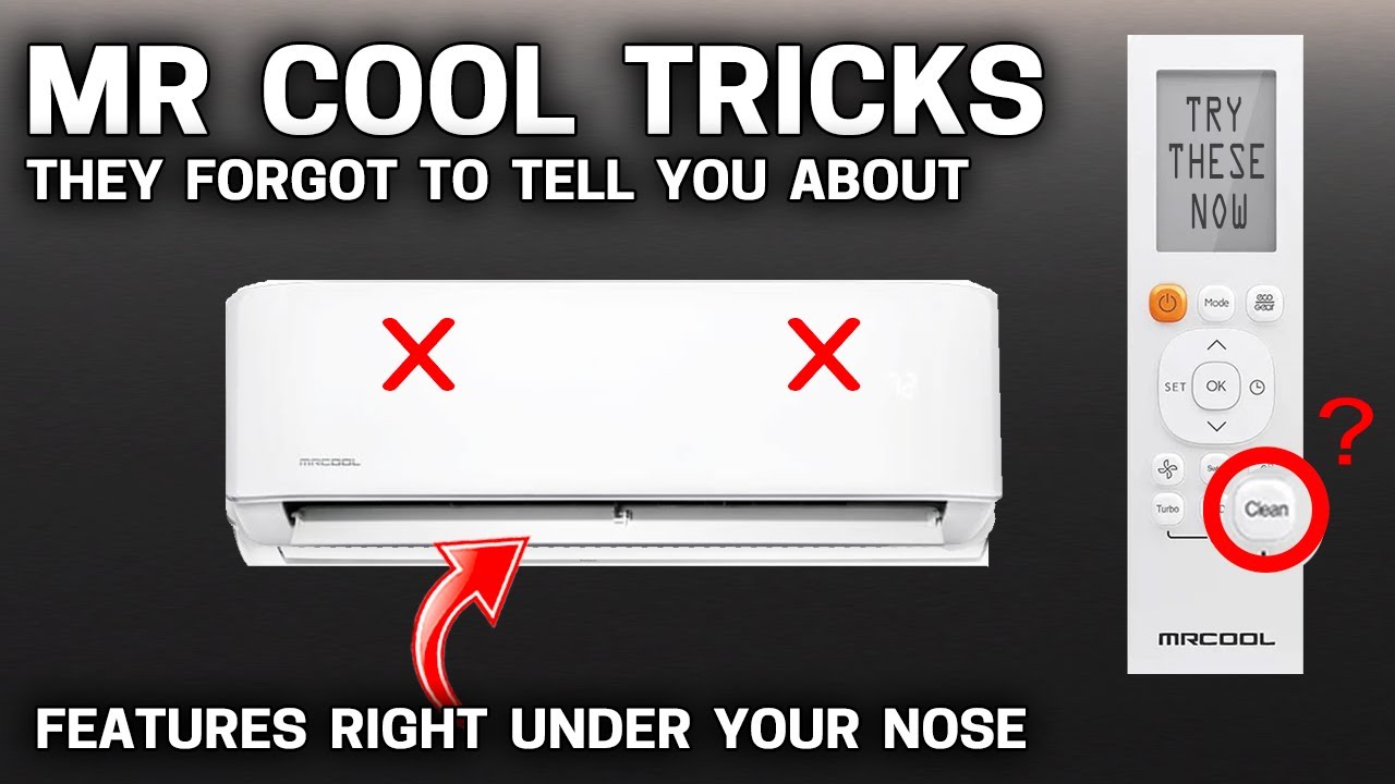 3 Unknown Features on Mr Cool Mini Split Air Conditioners
