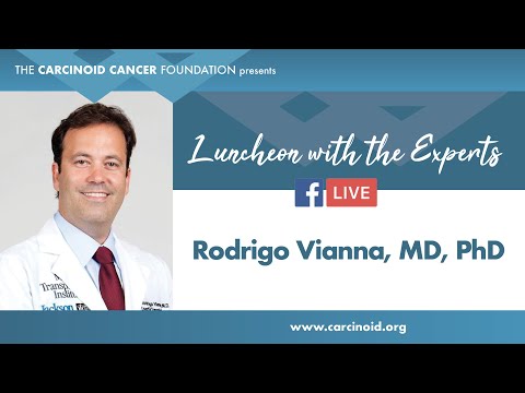 Luncheon with the Experts: Rodrigo Vianna, MD, PdD