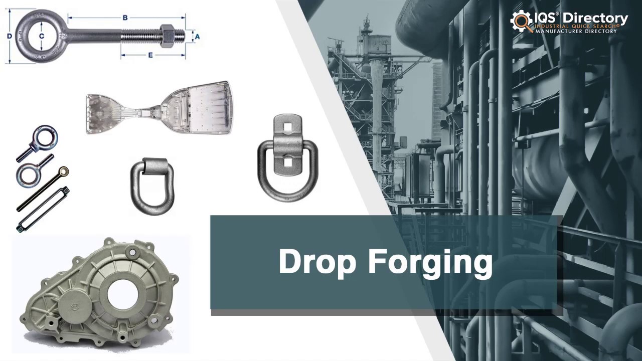 Drop Forging Services and Industry Information
