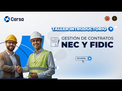 TALLER INTRODUCTORIO | GESTI脫N DE CONTRATOS NEC Y FIDIC