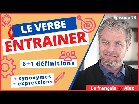 Le verbe ENTRAINER et ses différentes définitions / expressions ✨🤓👍