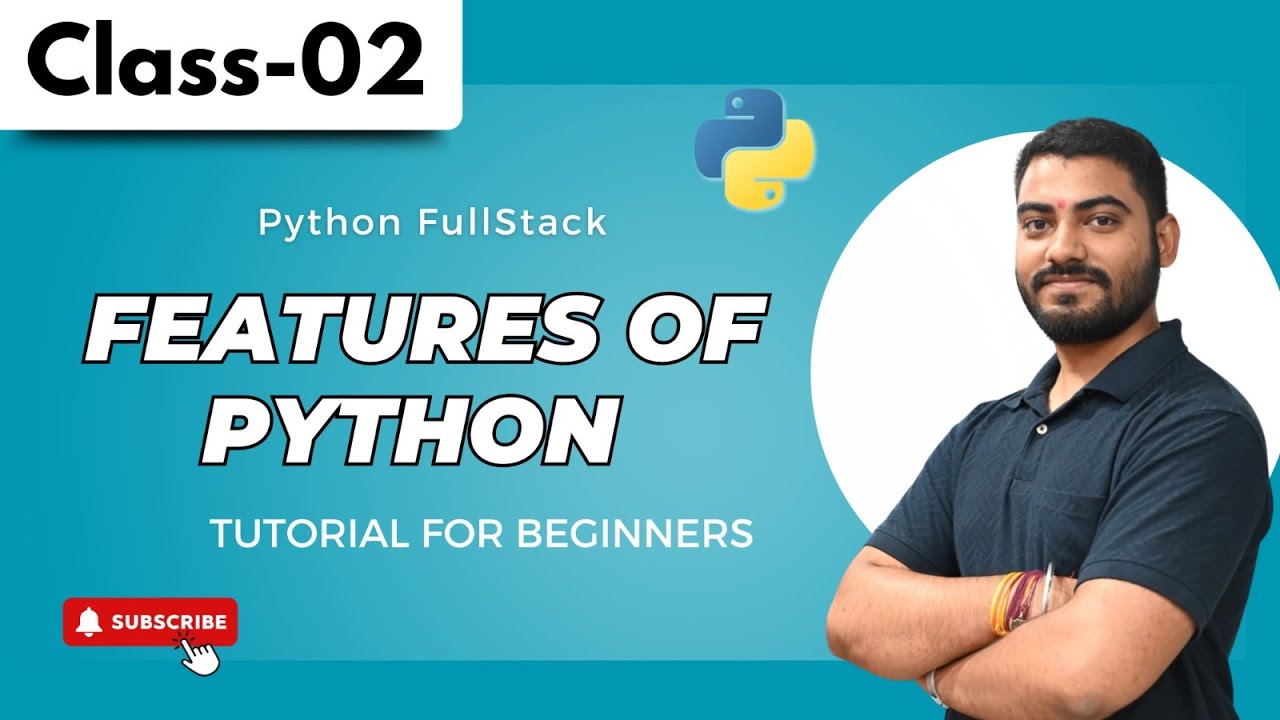 Python Full Stack Class 02 | Features of Python | Python Tutorial for Beginners
