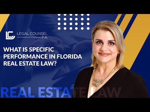 What is Specific Performance in Florida Real Estate Law?