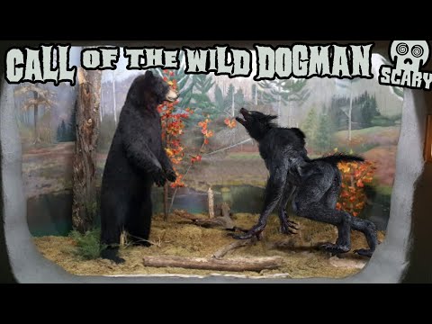 "Call of the Wild" Dogman! (All-New)