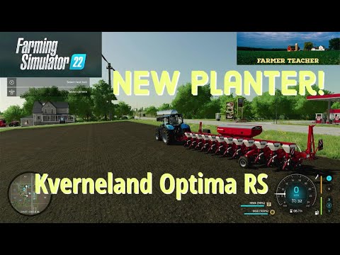 New Planter - Keverneland Optima RS on FS 22!