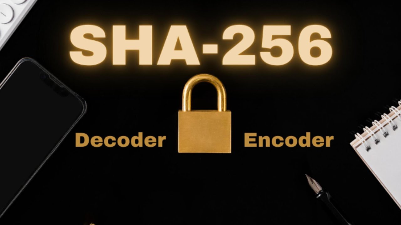 Decoder and Encoder ( SHA265)