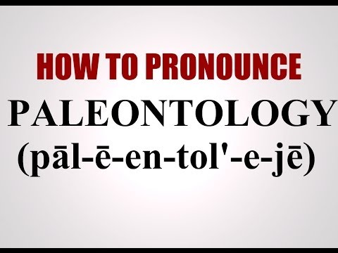 How To Pronounce Paleontology