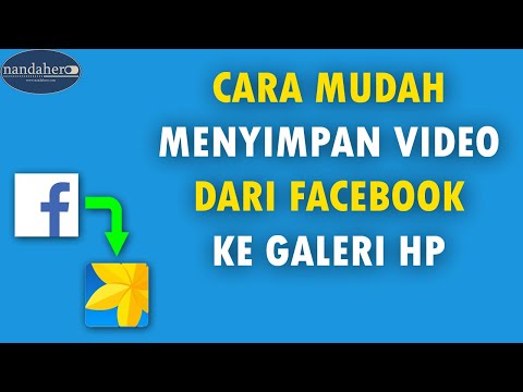 Cara Menyimpan Video dari Facebook ke Galeri HP Tanpa Aplikasi