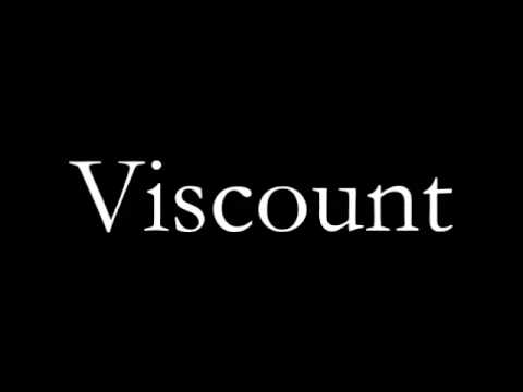 How to Pronounce Viscount