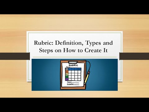 Rubric: Definition, Types and Steps on How to Create It