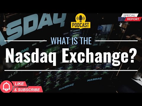 || Understanding the NASDAQ Stock Exchange || Podcast ||