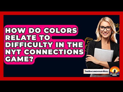 How Do Colors Relate to Difficulty in the NYT Connections Game? - The Documentary Reel