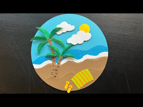 Beach scene paper craft | Beach paper scenery | Paper collage ideas
