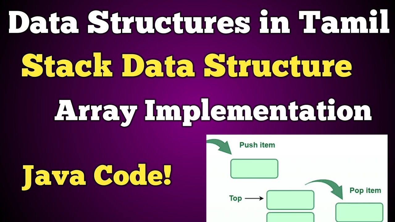#9 Stack Data Structure in Tamil | Stack using array implementation | java code | Tamil