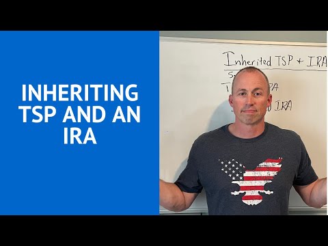 Inheriting TSP and an IRA