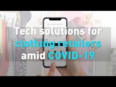 Tech solutions for clothing retailers amid COVID-19