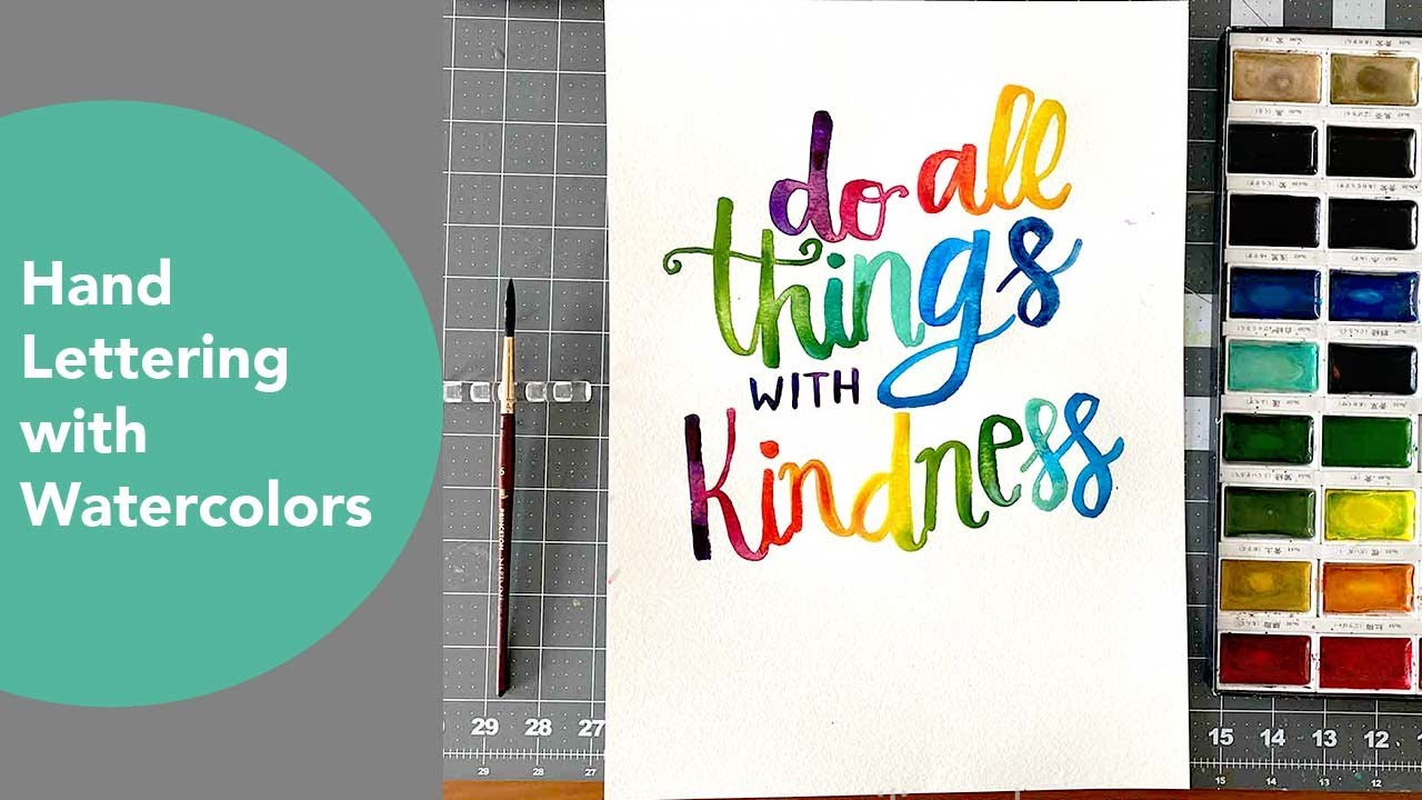 Paint with me! Hand lettering with Watercolors a Rainbow quote