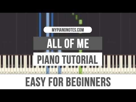 All of Me (John Legend) - Piano Tutorial with Letter Notes