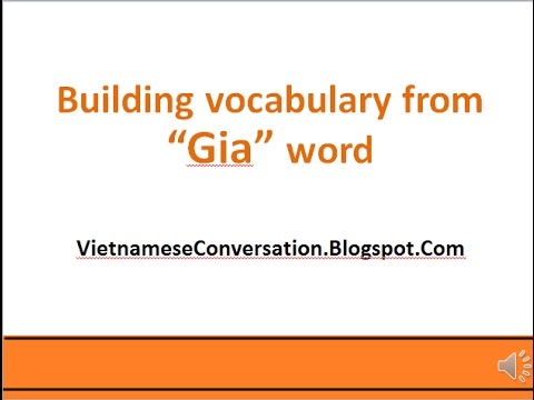 Learn Vietnamese: Building vocabulary from "Gia" word