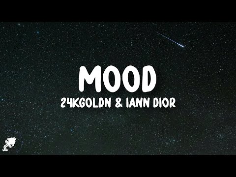 24kGoldn - Mood (Lyrics) ft. iann dior