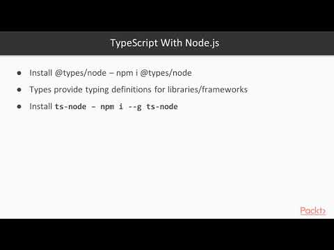 Learn Mastering TypeScript Programming Techniques Enable TypeScript for Node js| packtpub com ...