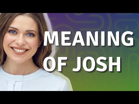 Josh | meaning of Josh
