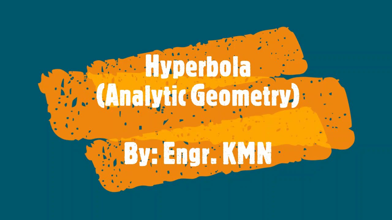 Hyperbola - Analytic Geometry