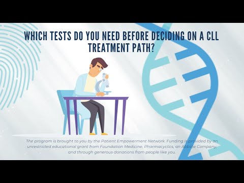 Which Tests Do You Need Before Deciding on a CLL Treatment Path?