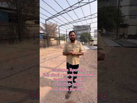 Lo-cost shed , kam kharche me shed , warehouse shed , industrial shed , Godown shed factory shed 